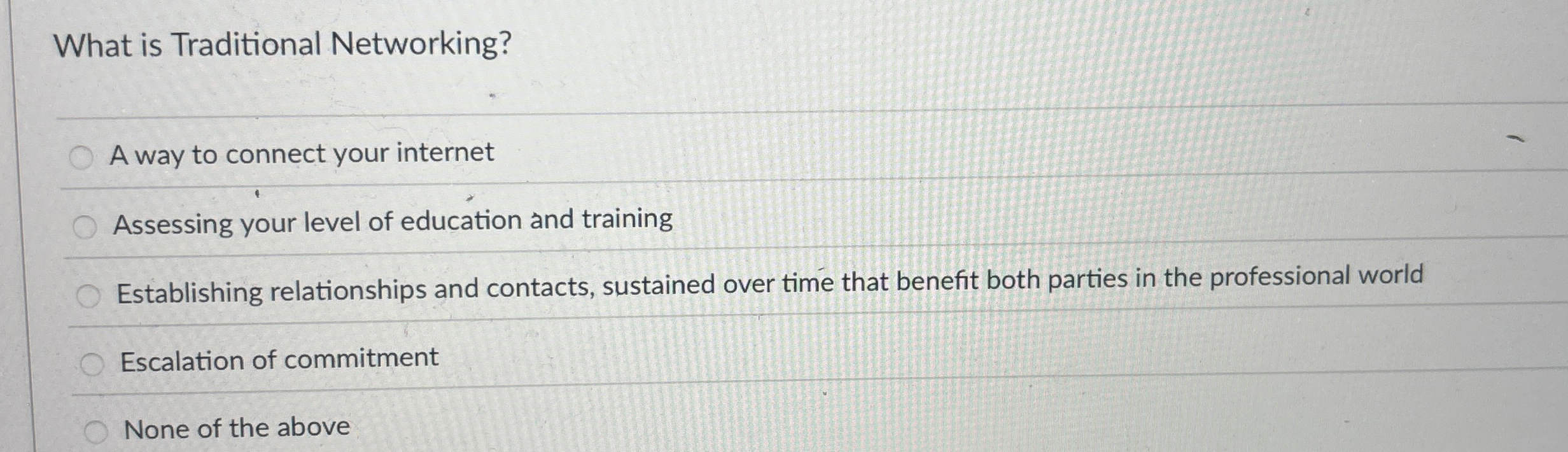Solved What is Traditional Networking?A way to connect your | Chegg.com