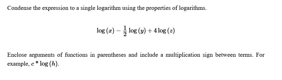 Solved Condense the expression to a single logarithm using | Chegg.com