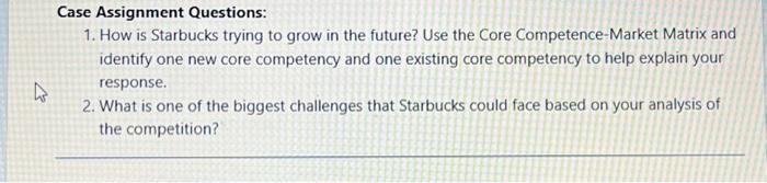 Solved Case Assignment Questions: 1. How is Starbucks trying | Chegg.com