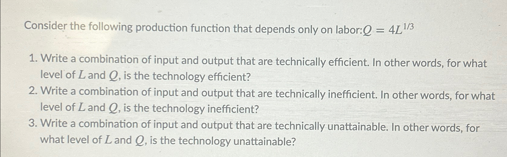 Solved Consider The Following Production Function That