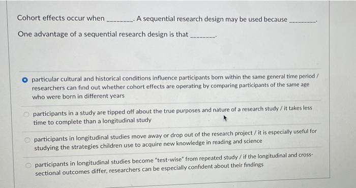 Solved Cohort effects occur when A sequential research | Chegg.com