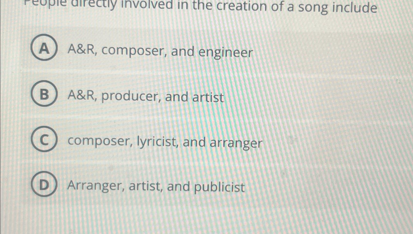 Solved A&R, ﻿composer, and engineerA&R, ﻿producer, and | Chegg.com