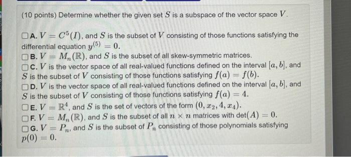 Solved (10 points) Determine whether the given set S is a | Chegg.com