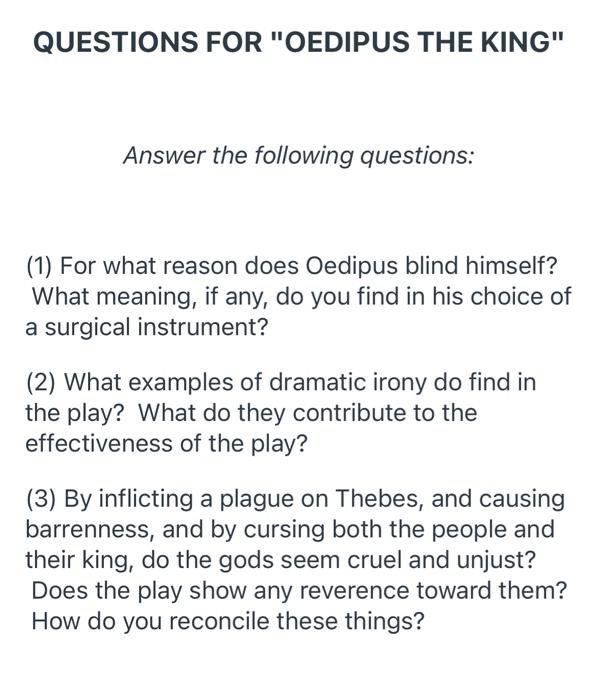 Solved QUESTIONS FOR "OEDIPUS THE KING" Answer the following | Chegg.com