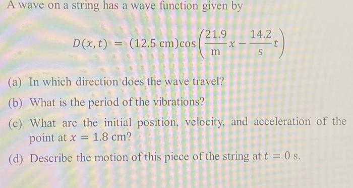 Solved A wave on a string has a wave function given by | Chegg.com