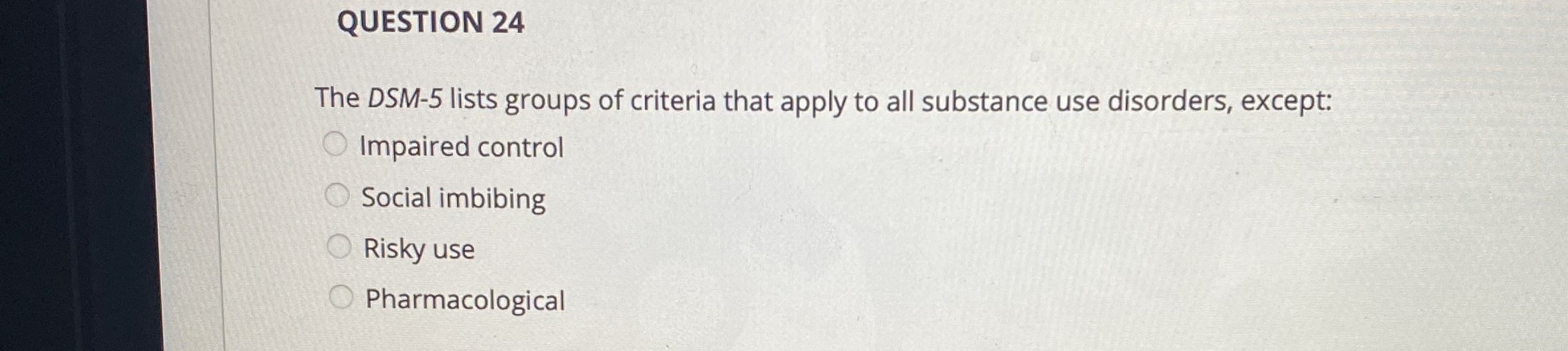 Solved QUESTION 24The DSM-5 ﻿lists groups of criteria that | Chegg.com