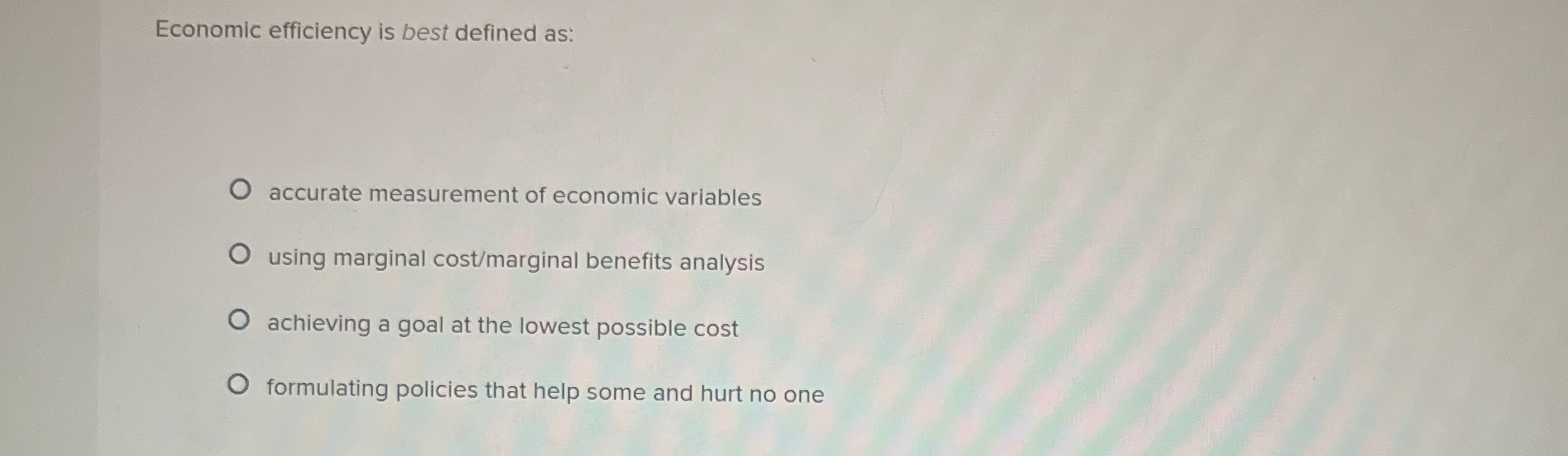Solved Economic efficiency is best defined as:accurate | Chegg.com