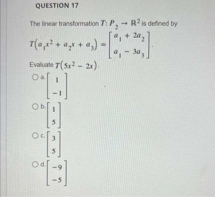 Solved The linear transformation T:P2→R2 is defined by | Chegg.com