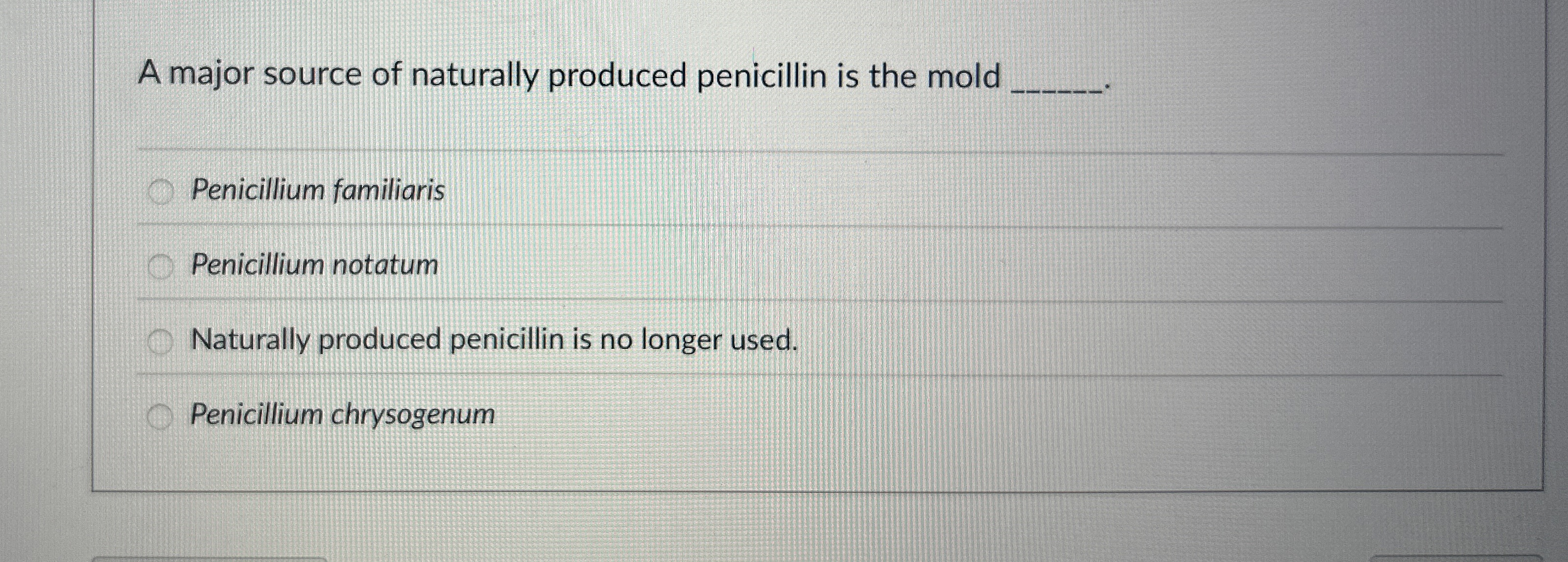 High Quality SOLUTION A major source of naturally produced penicillin ...