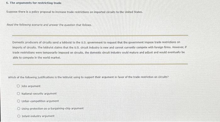 Solved 6. The arguments for restricting trade Suppose there | Chegg.com