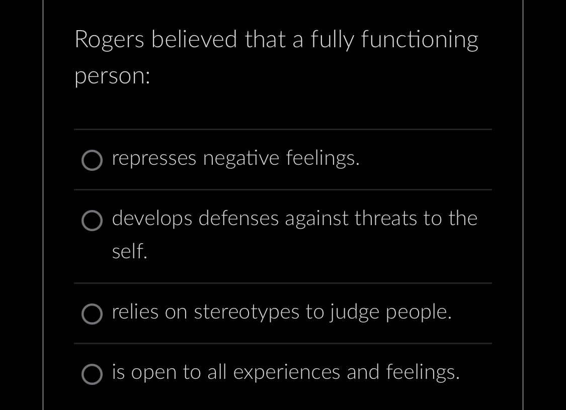 Solved Rogers believed that a fully functioning | Chegg.com