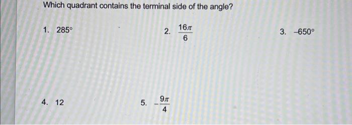 Solved Which quadrant contains the terminal side of the | Chegg.com