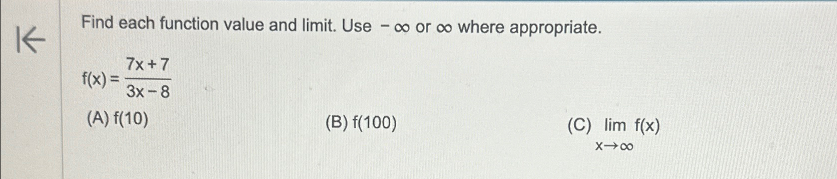 Solved Find each function value and limit. ﻿Use -∞ ﻿or ∞ | Chegg.com