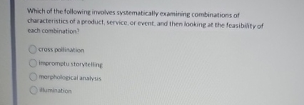 Solved Which of the following involves systematically | Chegg.com