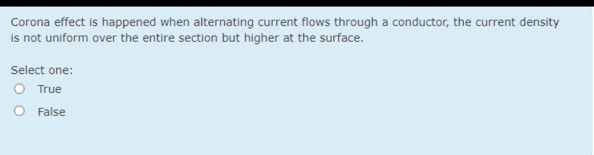 Solved Corona effect is happened when alternating current | Chegg.com
