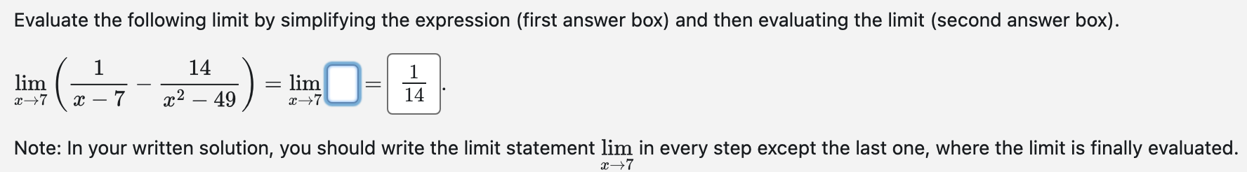 Solved Evaluate the following limit by simplifying the | Chegg.com