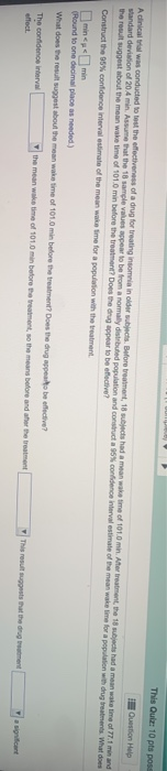 Solved This Our: 10 pts poss Question Help A clinical al was | Chegg.com