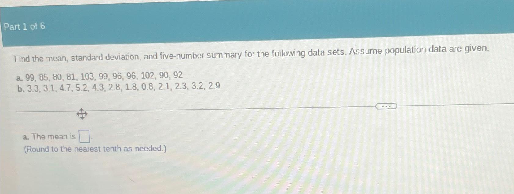 Solved Part 1 ﻿of 6Find the mean, standard deviation, and | Chegg.com