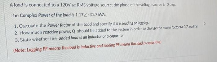 Solved A load is connected to a 120V ac RMS voltage source: | Chegg.com