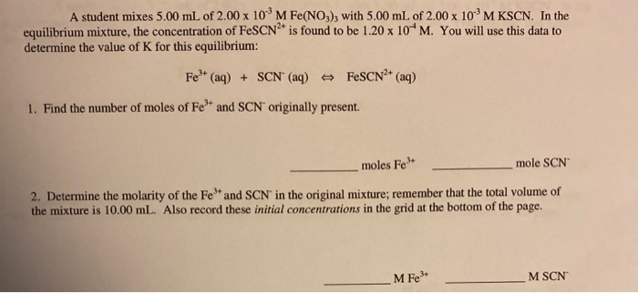 Solved A student mixes 5.00 mL of 2.00 x 10 M Fe(NO3)3 with | Chegg.com