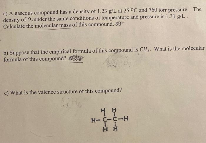 Solved a) A gaseous compound has a density of 1.23 g/L at | Chegg.com
