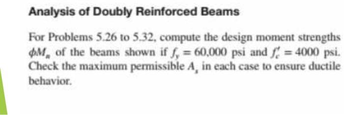 Solved Analysis of Doubly Reinforced Beams For Problems 5.26 | Chegg.com