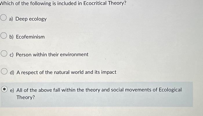Solved Which of the following is included in Ecocritical | Chegg.com