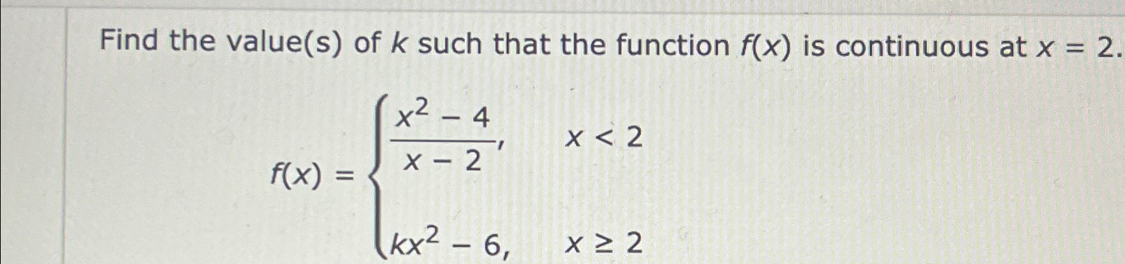 Solved Find the value(s) ﻿of k ﻿such that the function f(x) | Chegg.com