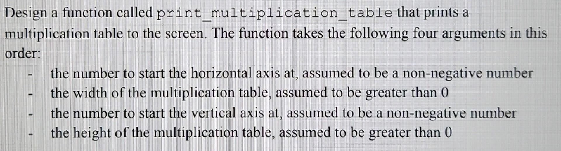 Solved Jesign a function called print_multiplication_table | Chegg.com