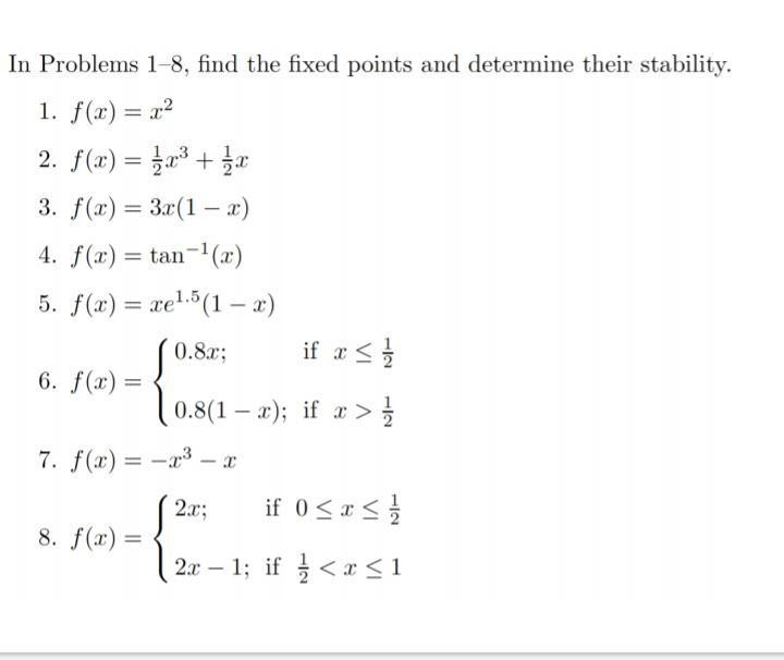 Solved In Problems 1-8, find the fixed points and determine | Chegg.com