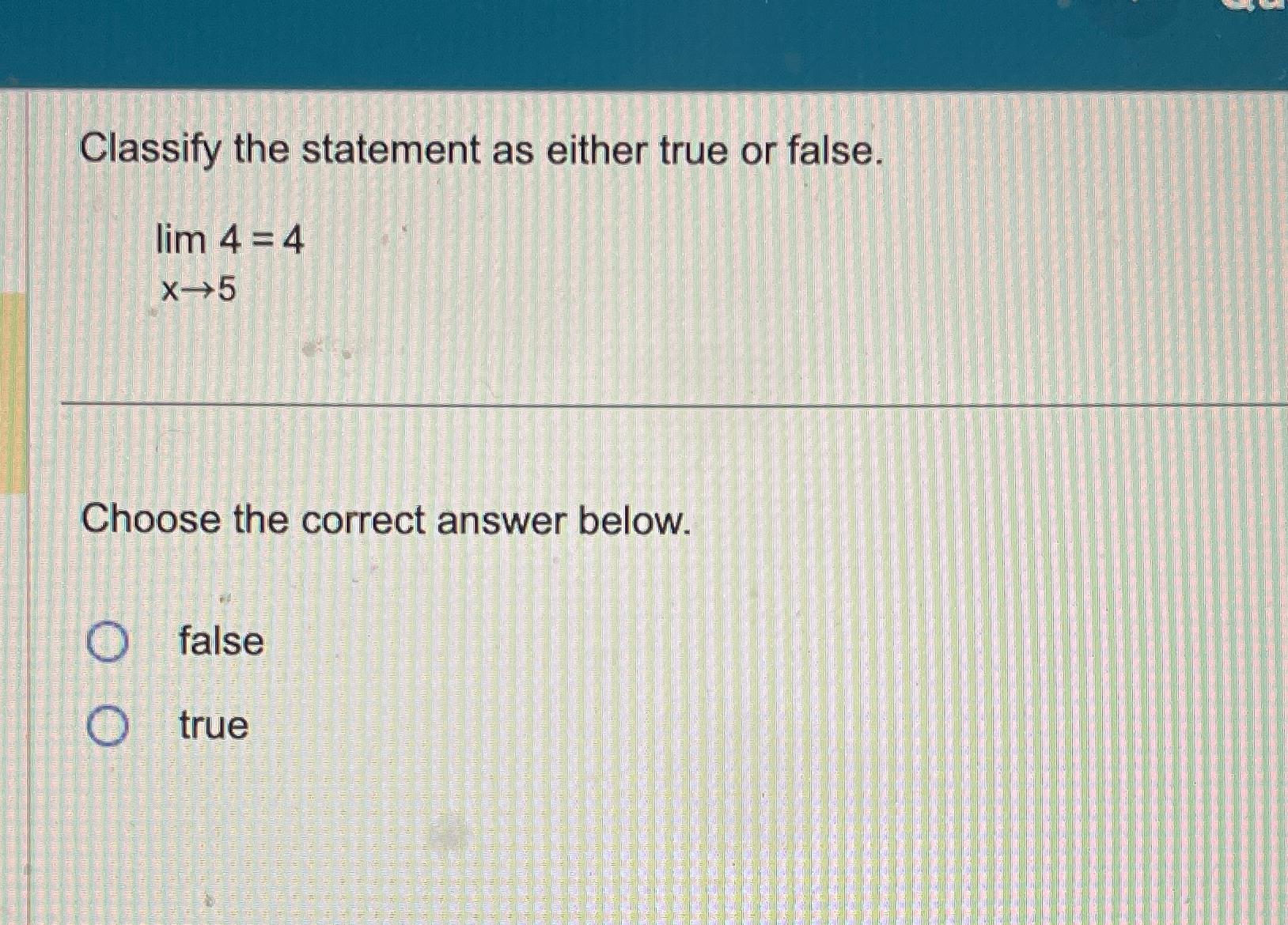 Solved Classify the statement as either true or | Chegg.com