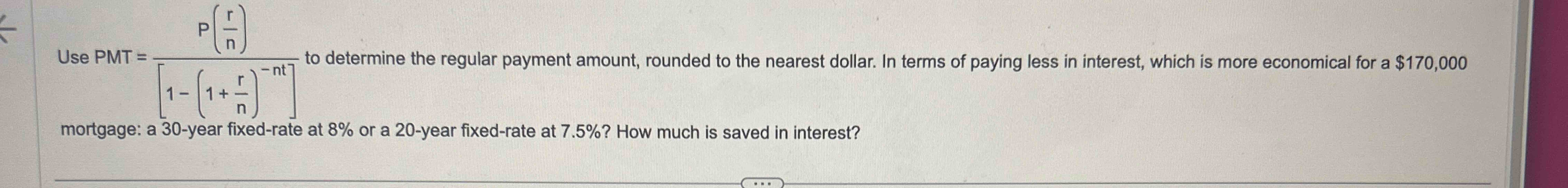 Solved Use PMT =P(rn)[1-(1+rn)-nt] ﻿to determine the regular | Chegg.com