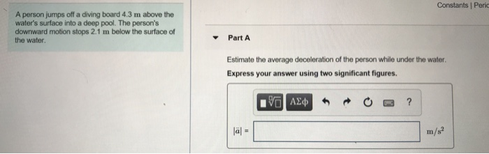 Solved Constants Peric A person jumps off a diving board 4.3 | Chegg.com