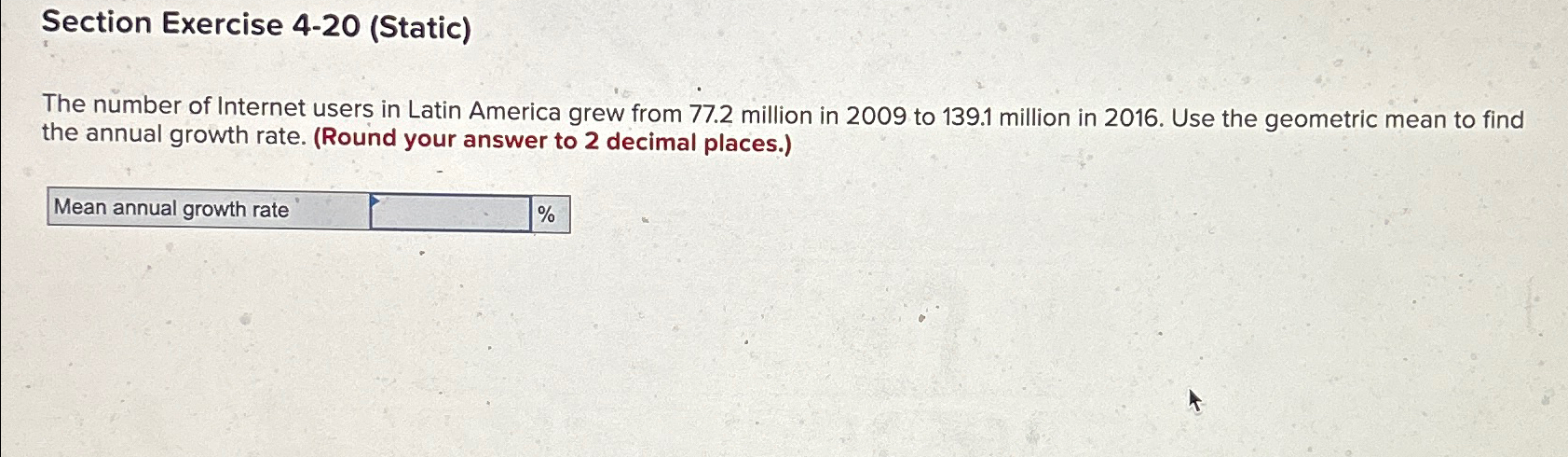 Solved Section Exercise 4-20 (Static)The number of Internet | Chegg.com