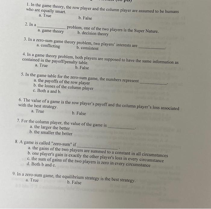 Solved 1. In the game theory, the row player and the column | Chegg.com