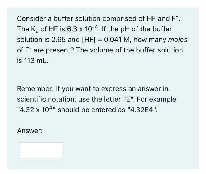 Solved Consider a buffer solution comprised of HF and F−. | Chegg.com