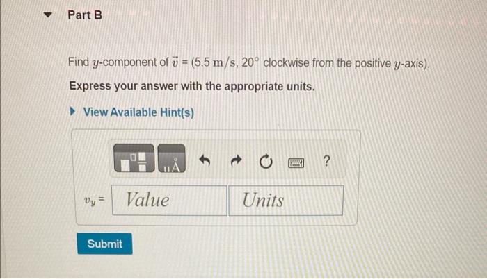 Solved Find y-component of v=(5.5 m/s,20∘ clockwise from the | Chegg.com
