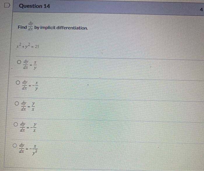 Solved Question 14 Find by implicit differentiation. x2 + y2 | Chegg.com