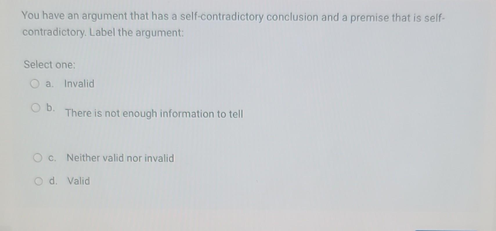 You have an argument that has a self-contradictory | Chegg.com