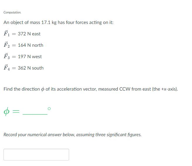 Solved Computation.An object of mass 17.1kg ﻿has four forces | Chegg.com