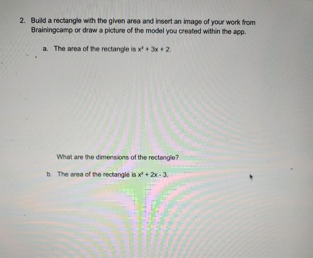 Solved 1. Model a rectangle with each of the dimensions | Chegg.com