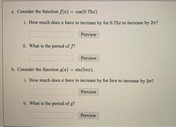 Solved a. Consider the function f(x) = cos(0.75x). i. How | Chegg.com