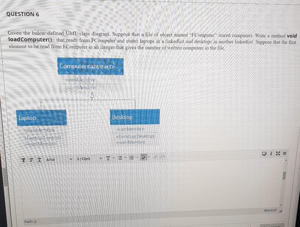 QUESTION 6 Given the below defined UML class diagram. | Chegg.com