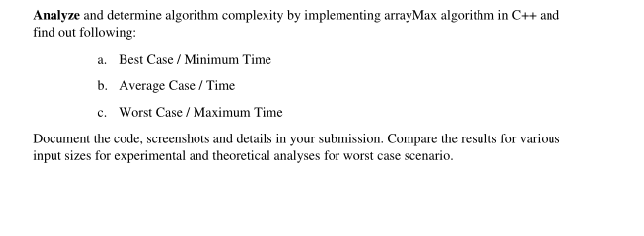 Solved a Analyze and determine algorithm complexity by | Chegg.com