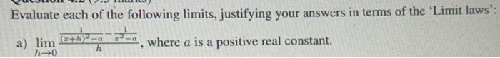 Solved Evaluate each of the following limits, justifying | Chegg.com