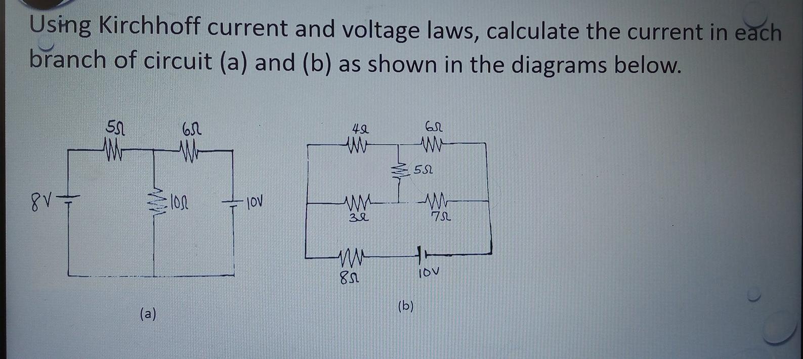 Solved Using Kirchhoff current and voltage laws, calculate | Chegg.com