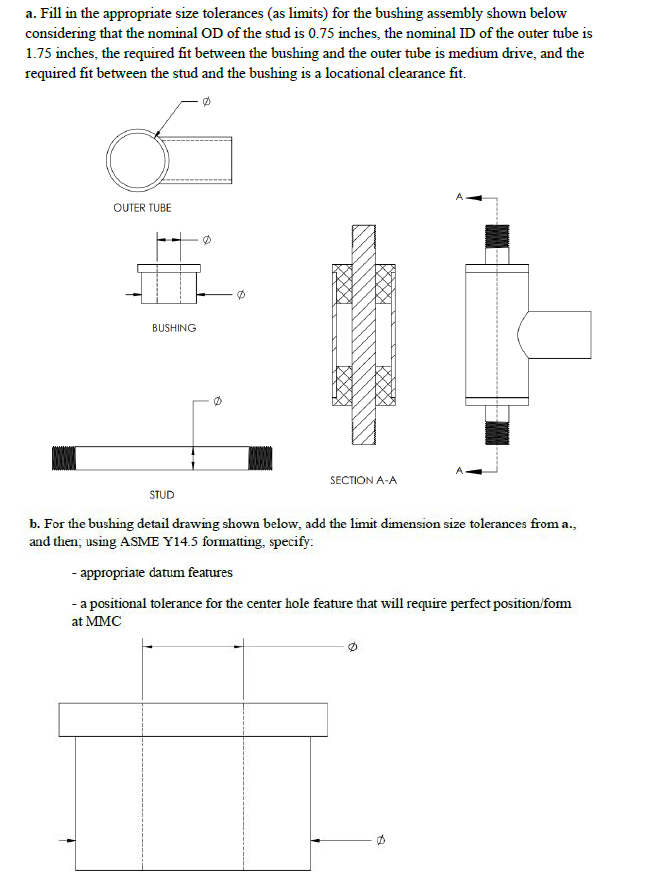Solved a. ﻿Fill in the appropriate size tolerances (as | Chegg.com