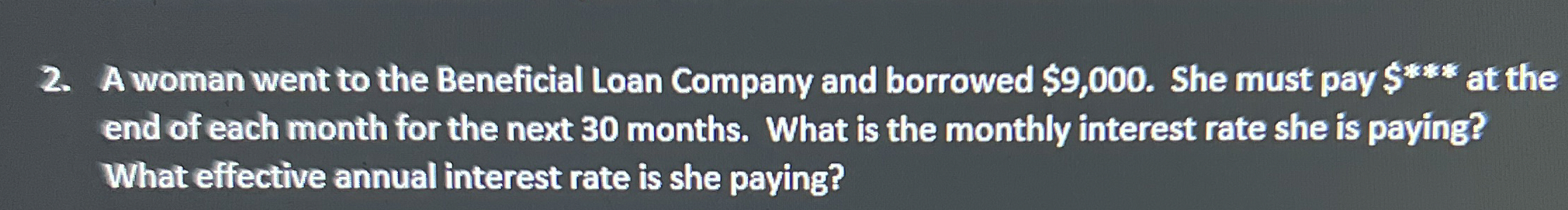 Solved A woman went to the Beneficial Loan Company and | Chegg.com