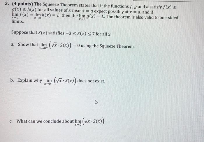 Solved 3. (4 points) The Squeeze Theorem states that if the | Chegg.com