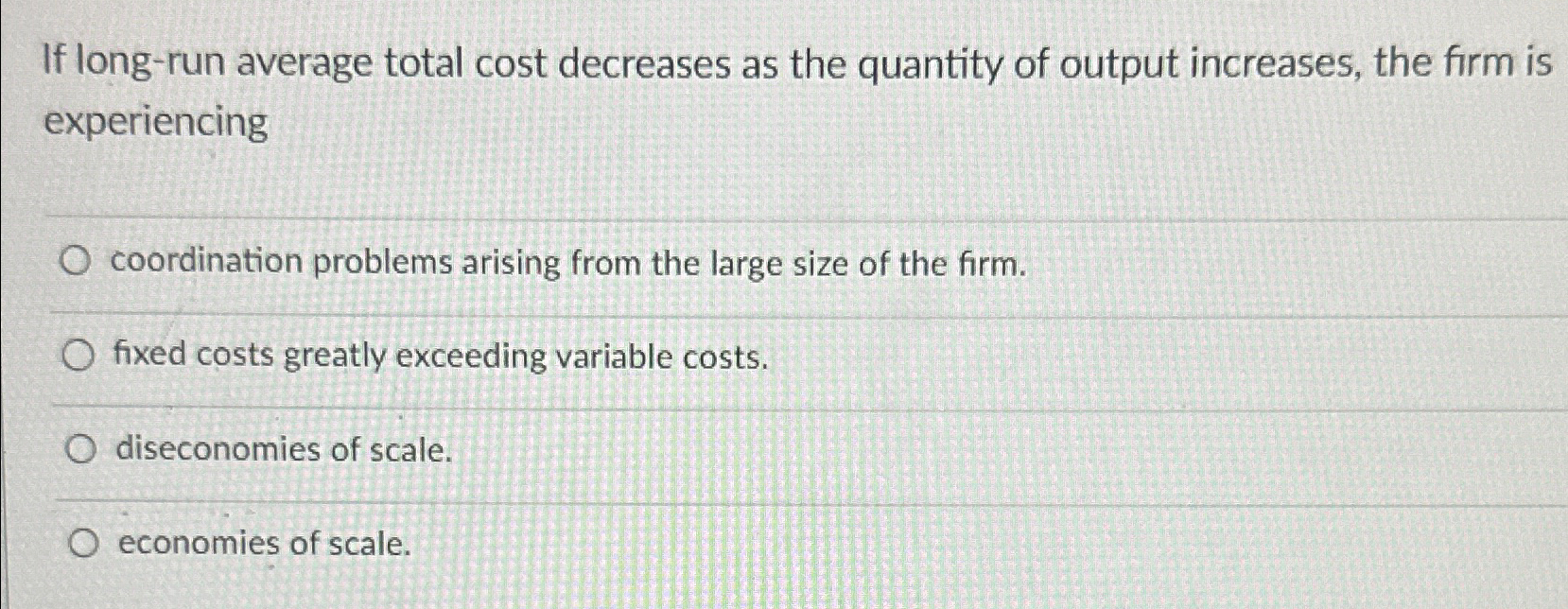 Solved If long-run average total cost decreases as the | Chegg.com